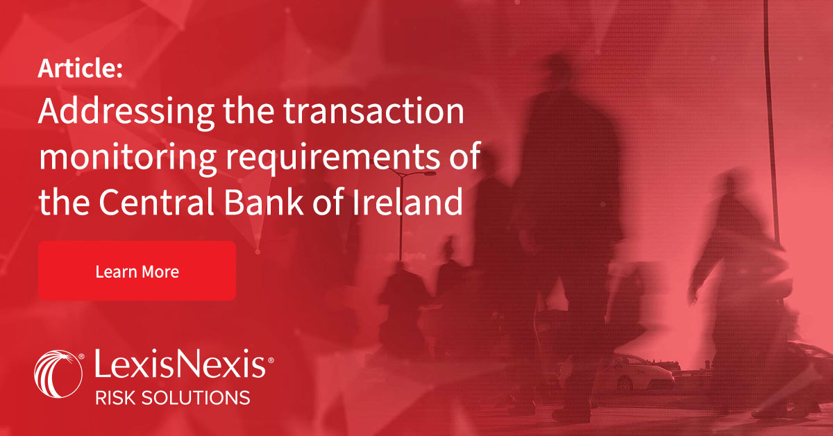 Addressing the transaction monitoring requirements of the Central Bank ...